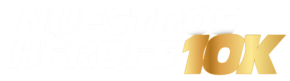 Carrera Atlética Nuestros Héroes 10K | Juntos por esos 10K